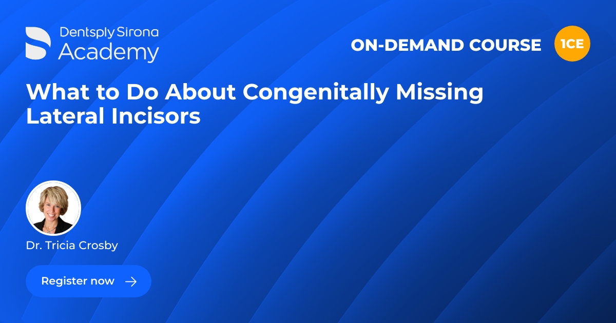 What to Do About Congenitally Missing Lateral Incisors - Webinar ...